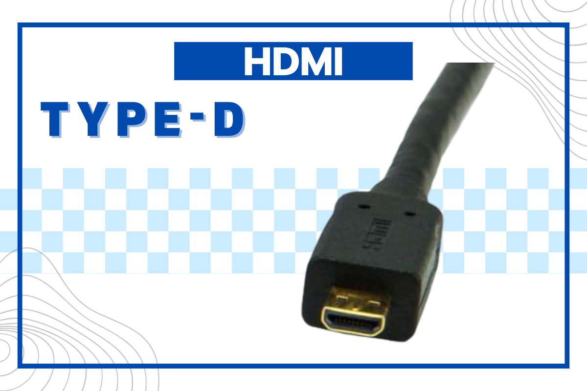 สาย hdmi มีกี่แบบ อะไรบ้าง ควรเลือกใช้แบบไหนดี